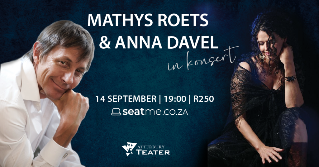 Mathys Roets en Anna Davel in Konsert | Fairtree Atterbury Theatre